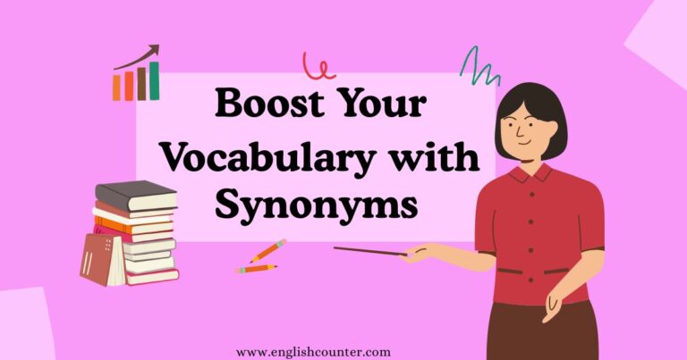 250+ Synonyms List From A To Z To Boost Your Vocabulary - English Counter